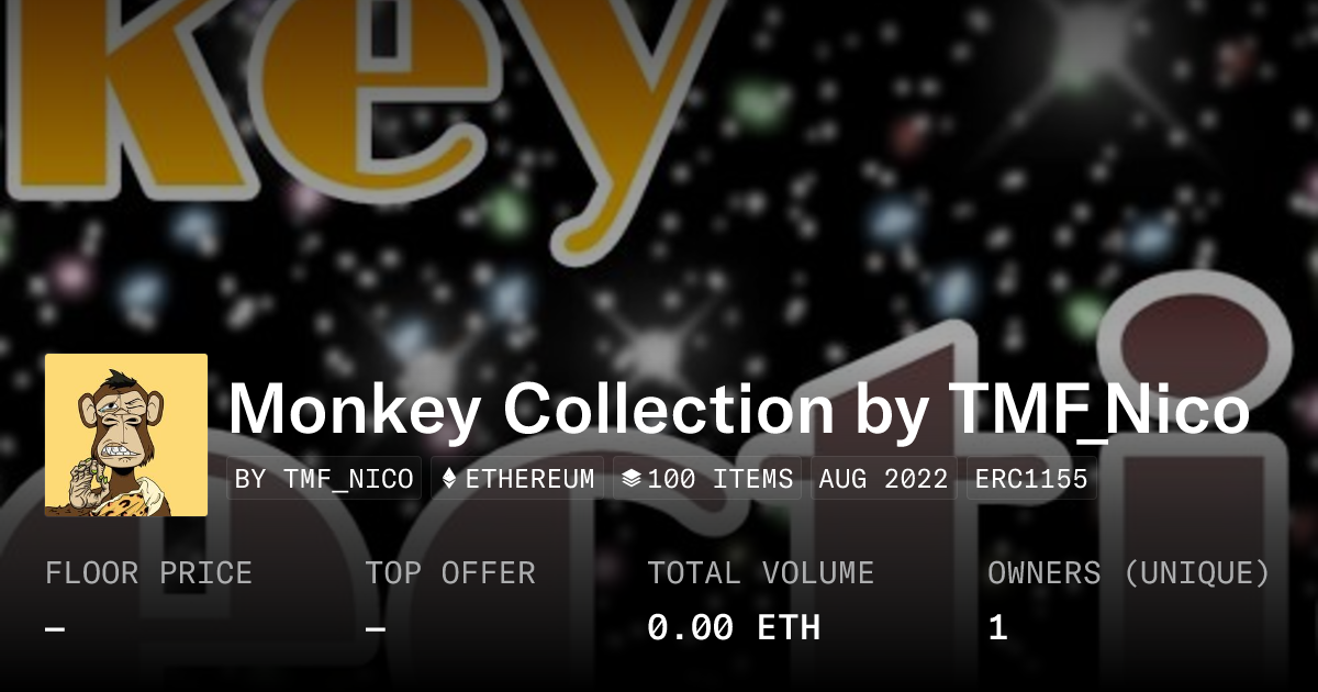 Monkey Collection by TMF_Nico - Collection | OpenSea