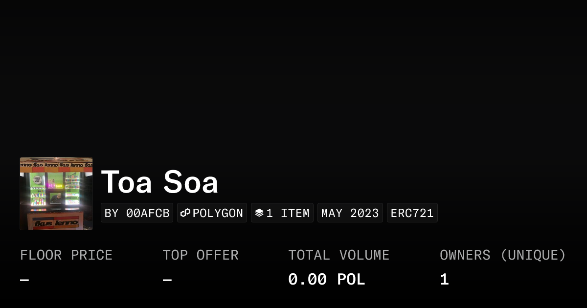 Toa Soa - Collection | OpenSea
