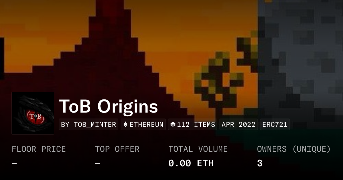 ToB Origins - Collection | OpenSea
