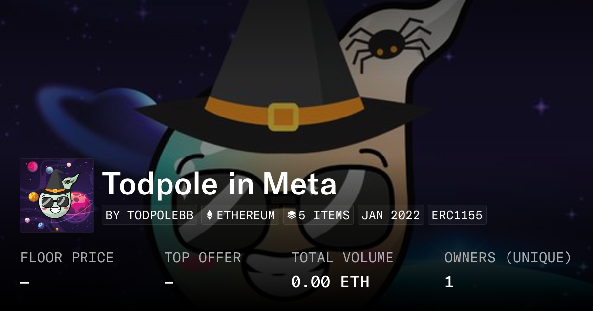 Todpole in Meta - Collection | OpenSea