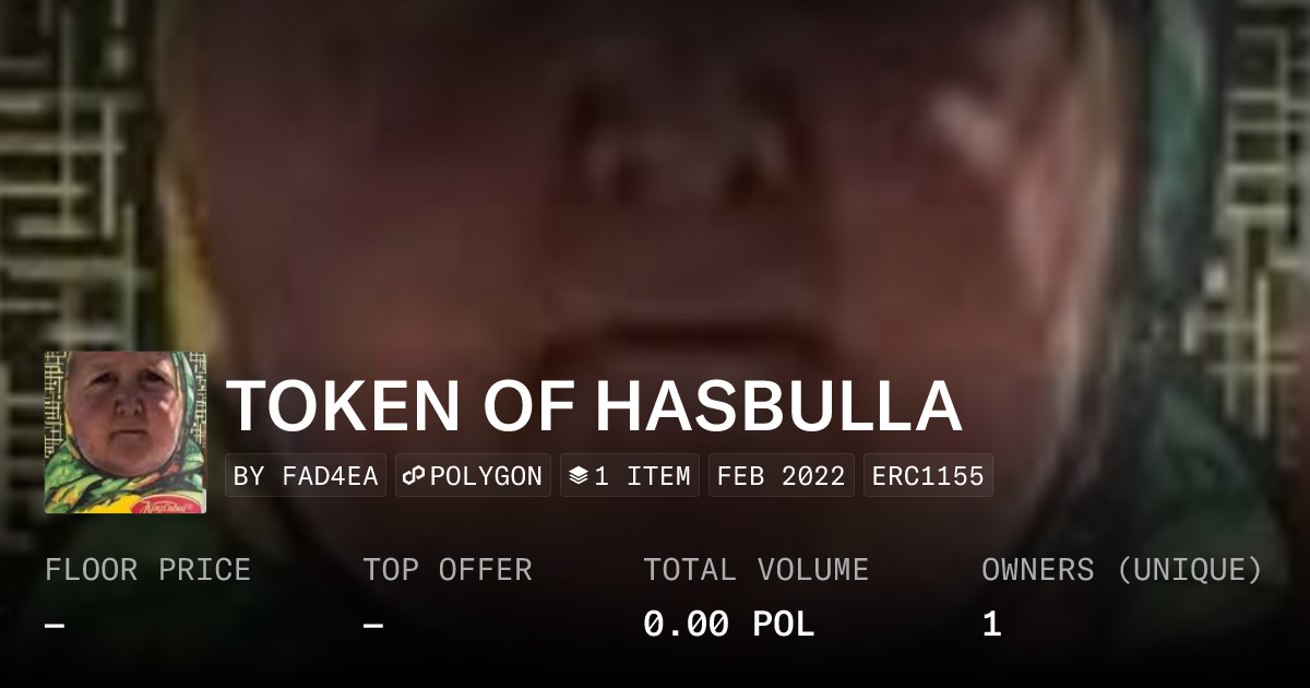 TOKEN OF HASBULLA - Collection | OpenSea