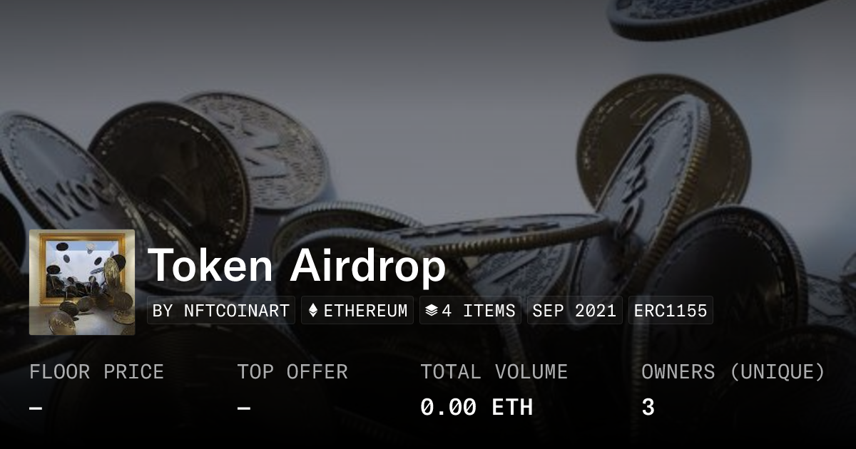 Token Airdrop - Collection | OpenSea