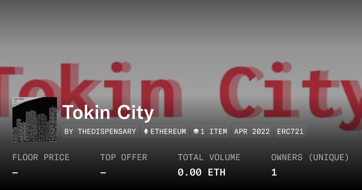 Tokin City - Collection | OpenSea