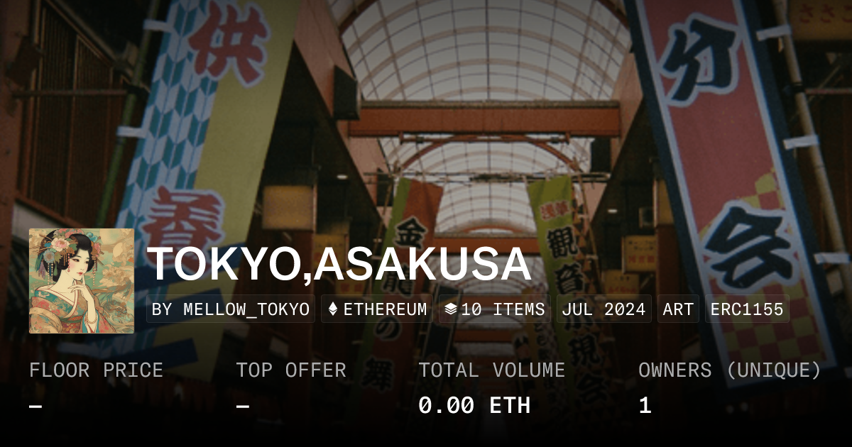 TOKYO,ASAKUSA - Collection | OpenSea