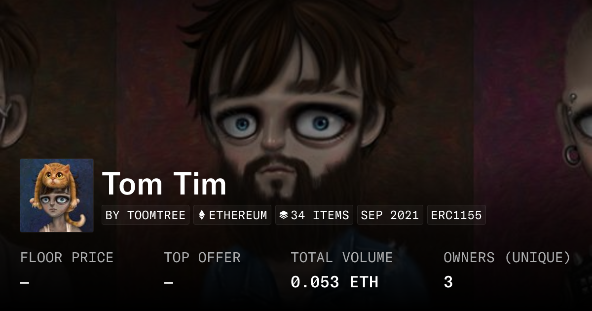 Tom Tim - Collection | OpenSea