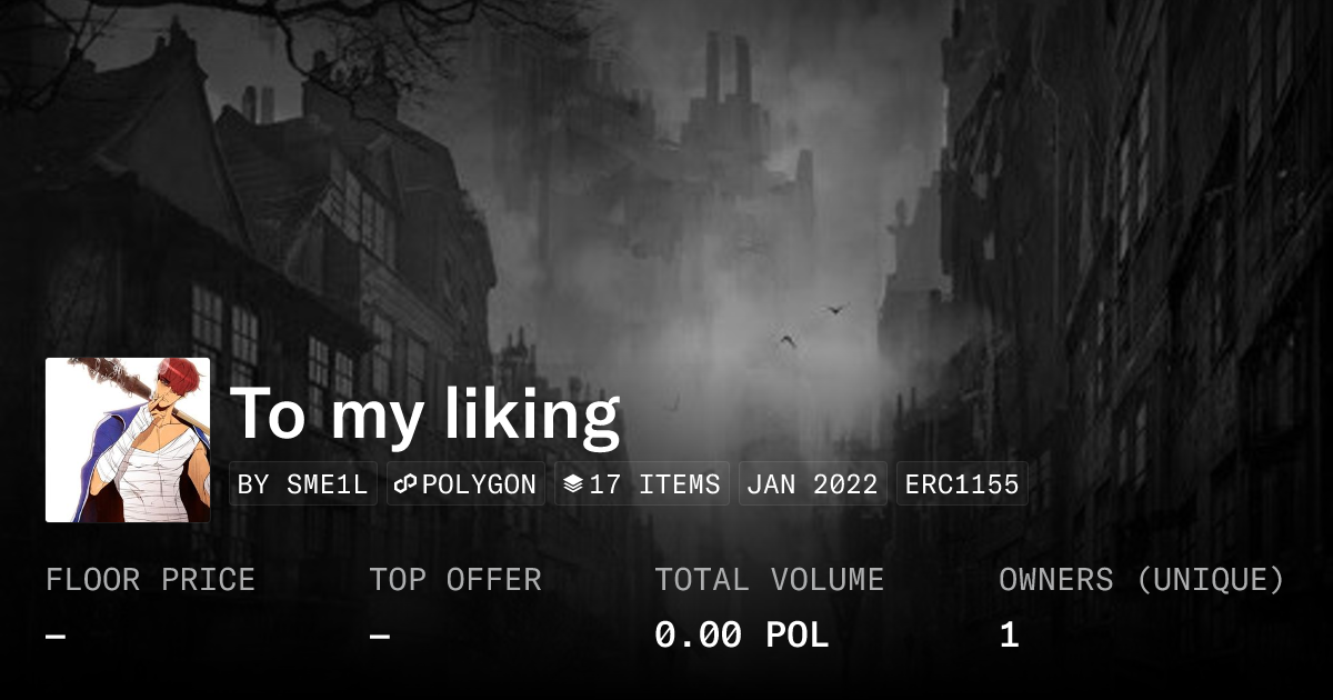 To my liking - Collection | OpenSea