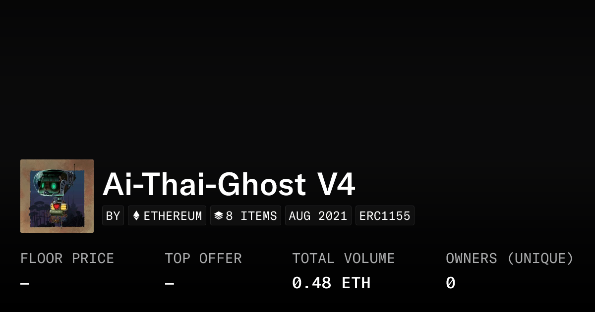 Ai-Thai-Ghost V4 - Collection | OpenSea
