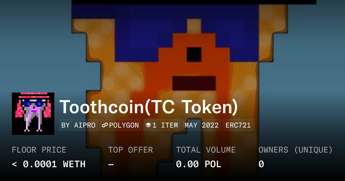 Toothcoin(TC Token) - Collection | OpenSea