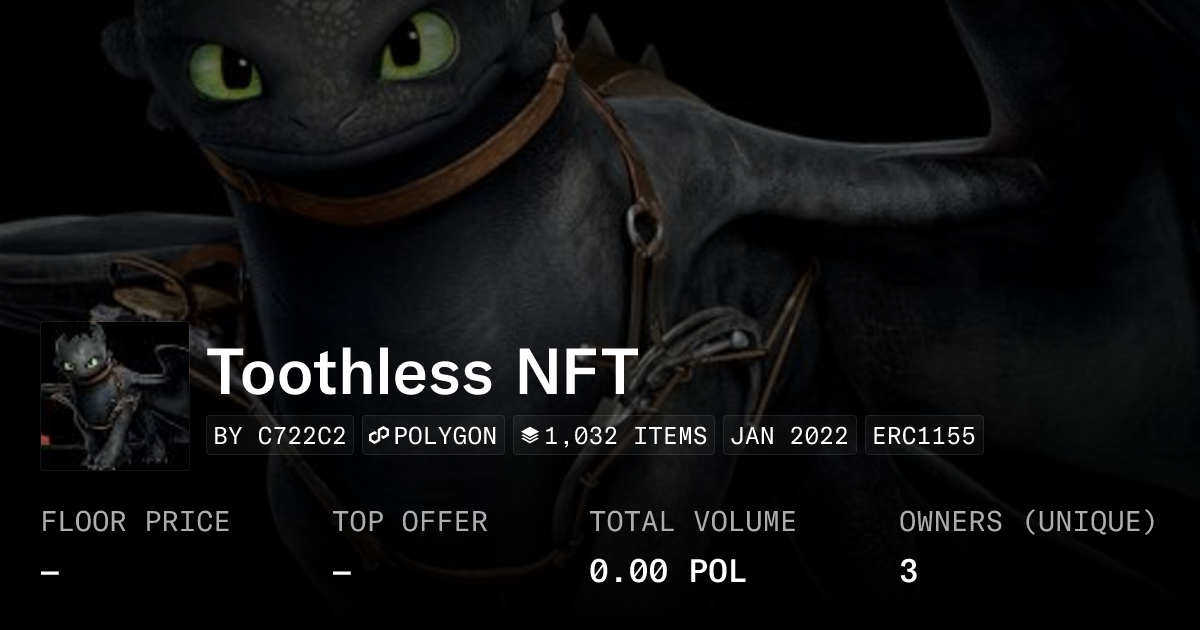 Toothless NFT - Collection | OpenSea