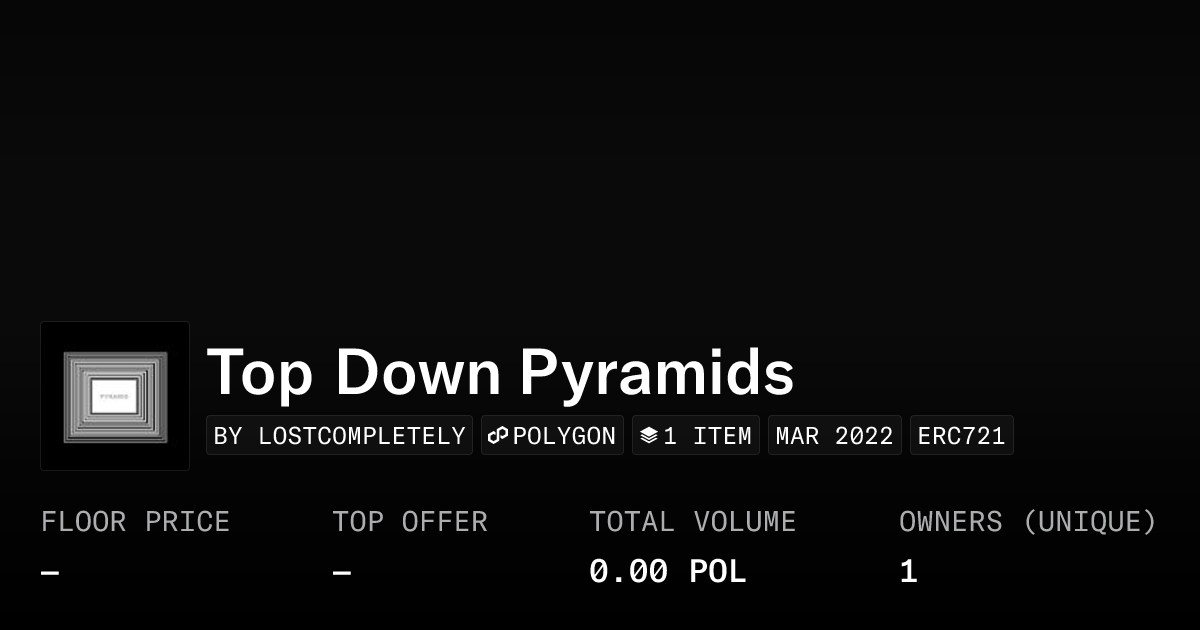 Top Down Pyramids - Collection | OpenSea