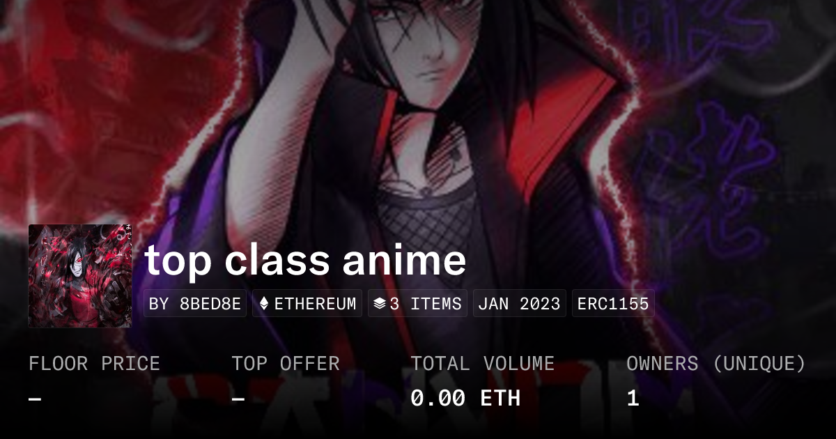 top class anime - Collection | OpenSea