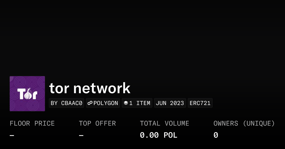tor network - Collection | OpenSea