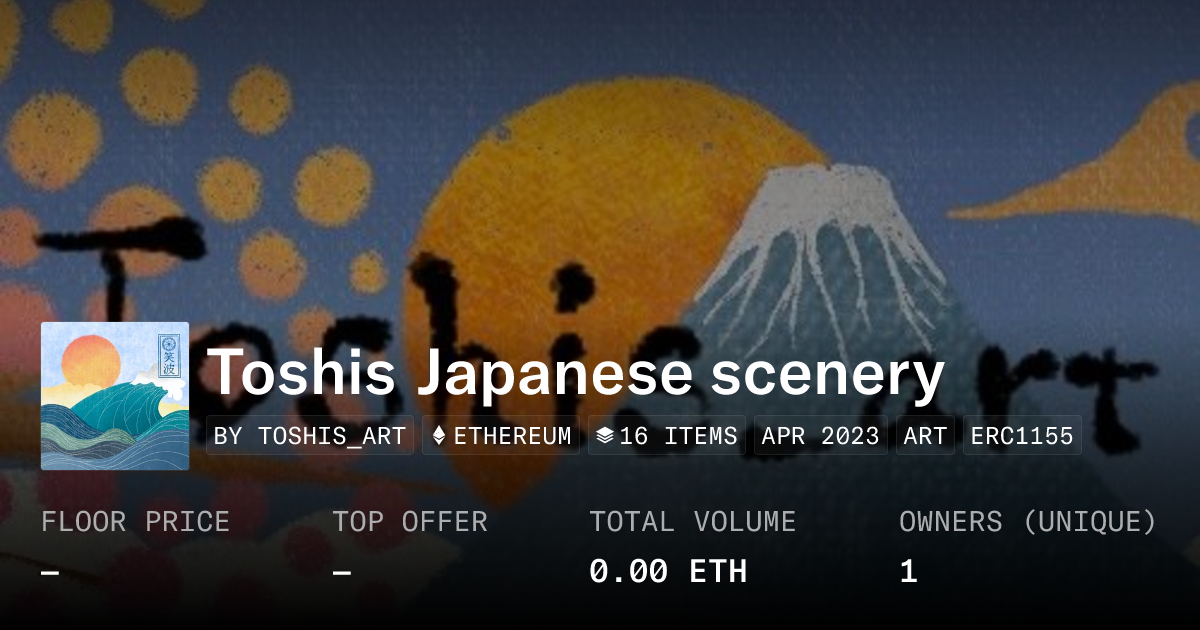 Toshis Japanese scenery - Collection | OpenSea