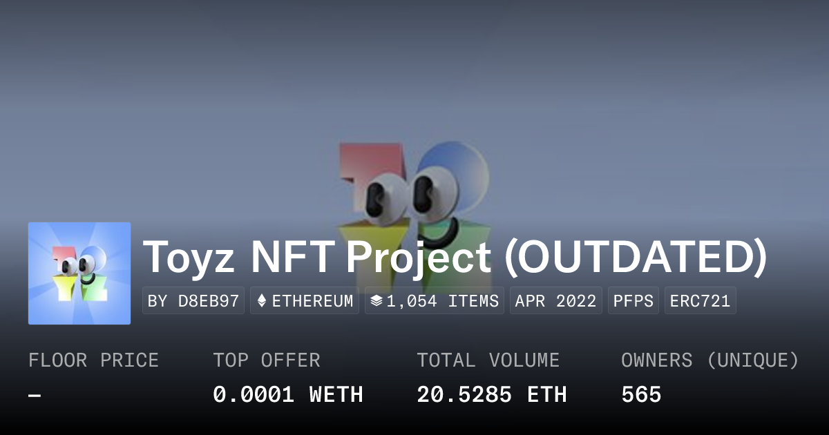 Toyz NFT Project (OUTDATED) - Collection | OpenSea