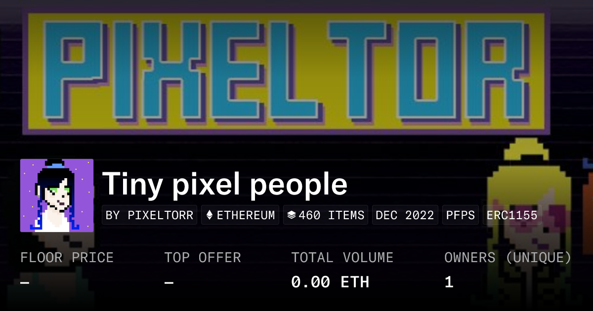 Tiny pixel people - Collection | OpenSea