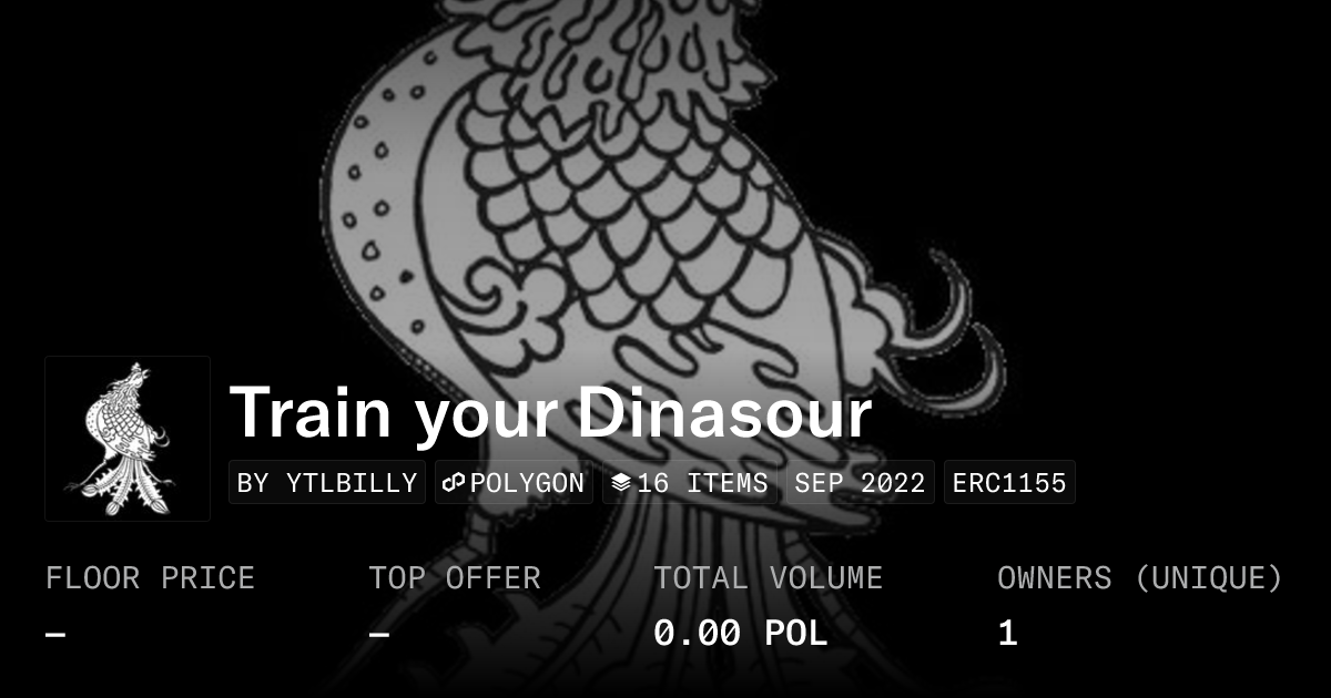 Train your Dinasour - Collection | OpenSea