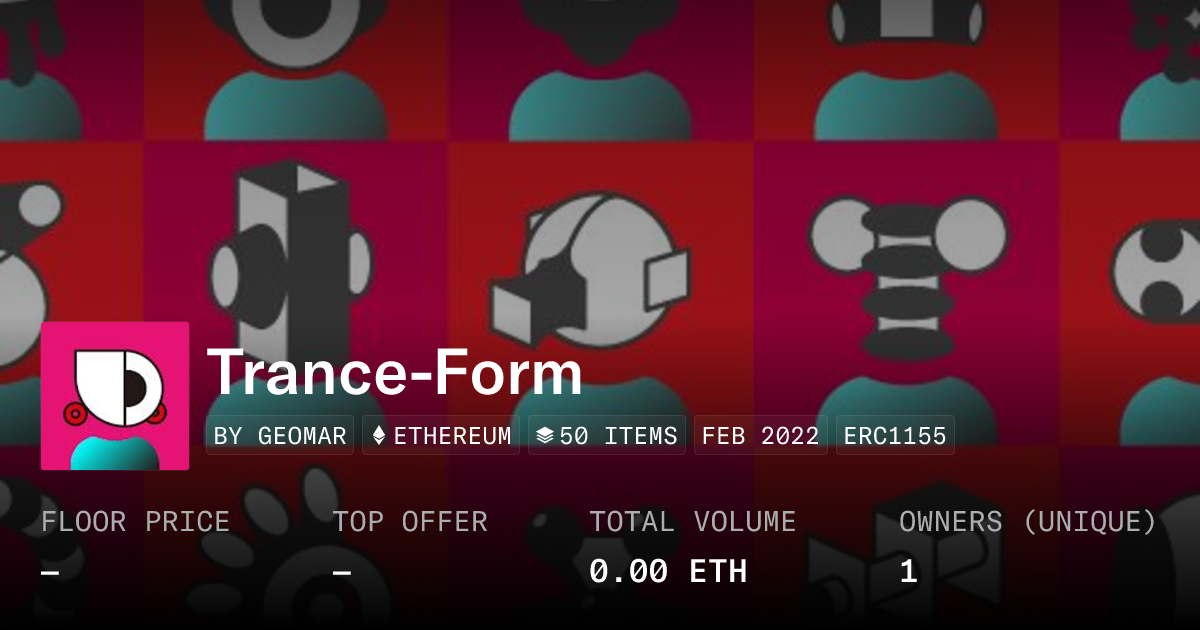 Trance-Form - Collection | OpenSea
