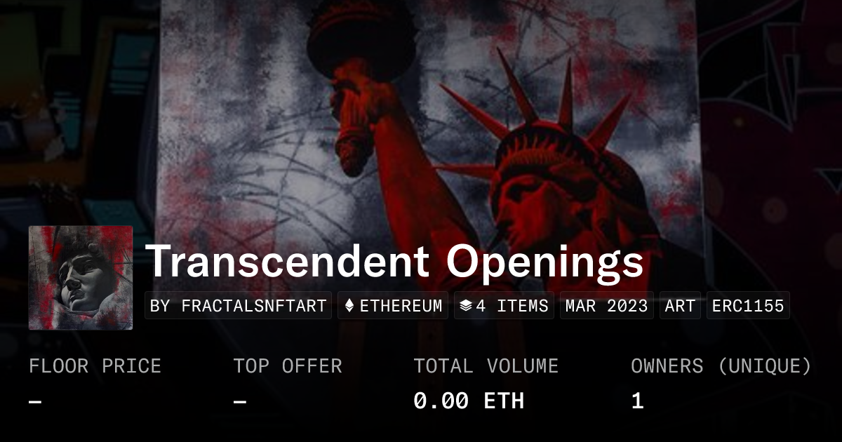 Transcendent Openings - Collection | OpenSea