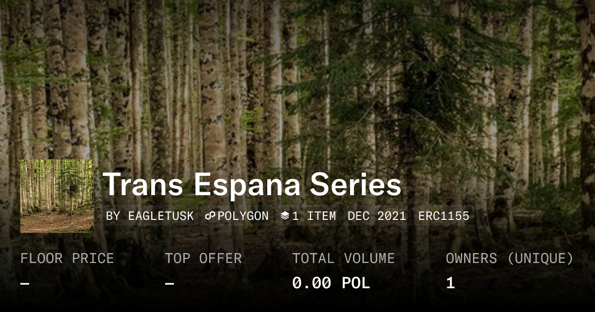 Trans Espana Series - Collection | OpenSea