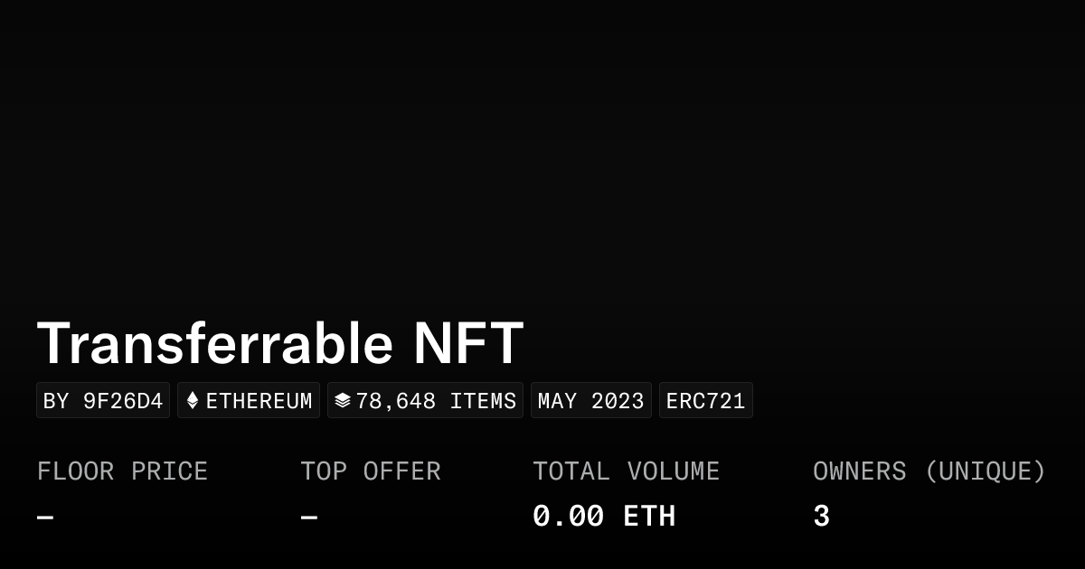 Transferrable NFT - Collection | OpenSea