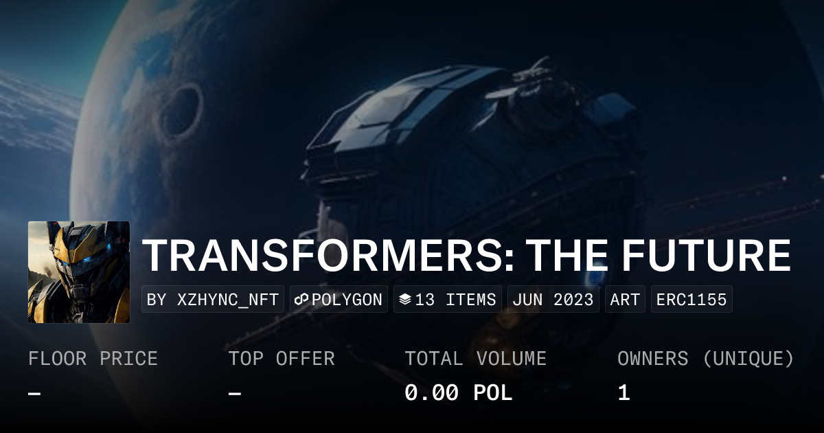TRANSFORMERS: THE FUTURE - Collection | OpenSea
