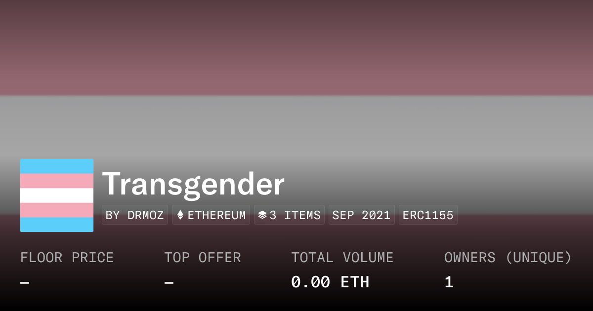 Transgender - Collection | OpenSea