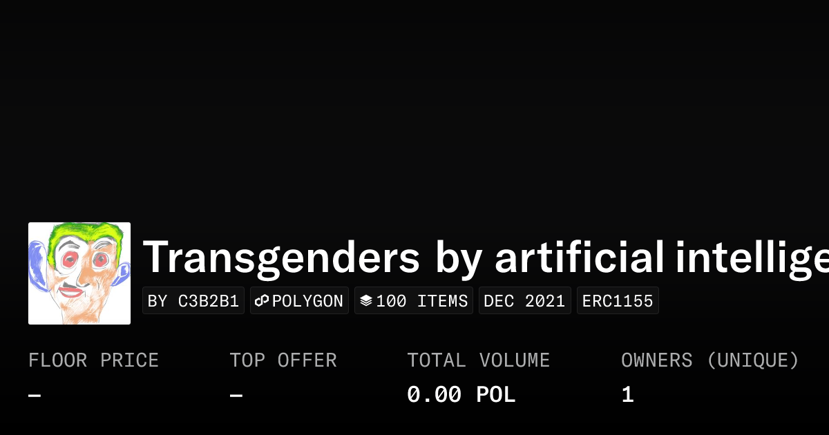 Transgenders by artificial intelligence - Collection | OpenSea