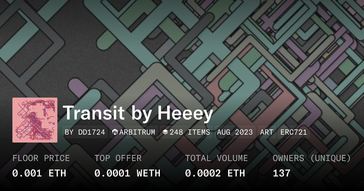 Transit by Heeey - Collection | OpenSea