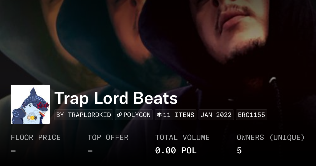 Trap Lord Beats - Collection | OpenSea
