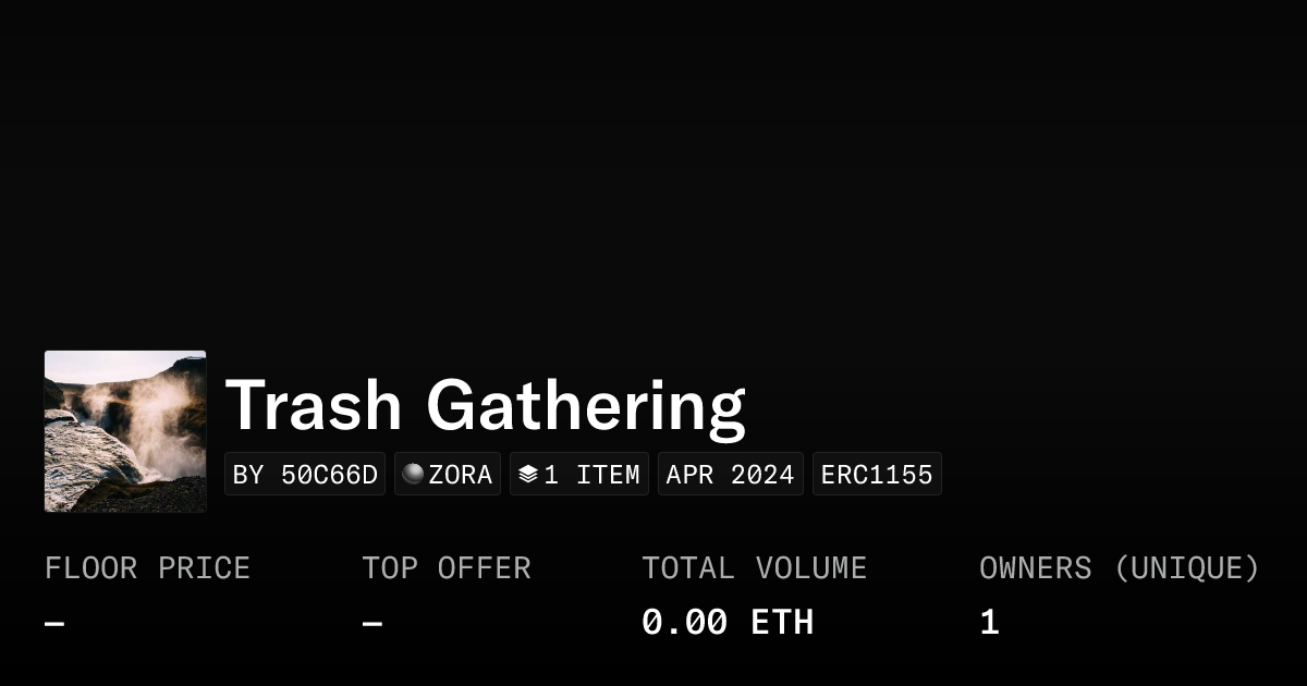 Trash Gathering - Collection | OpenSea