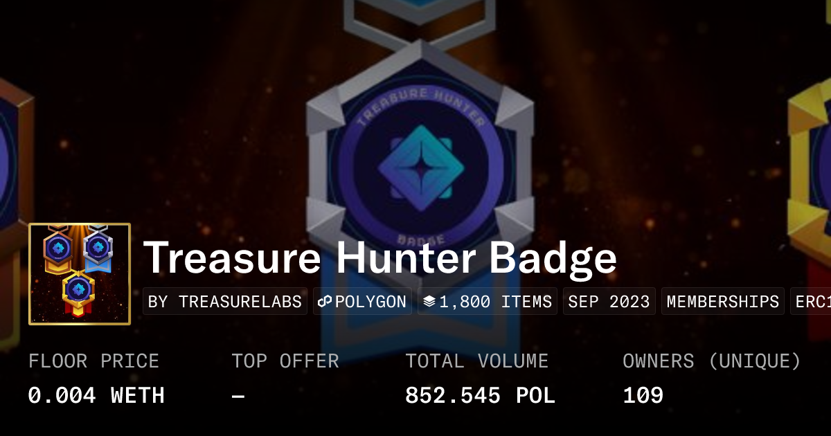 Treasure Hunter Badge - Collection | OpenSea