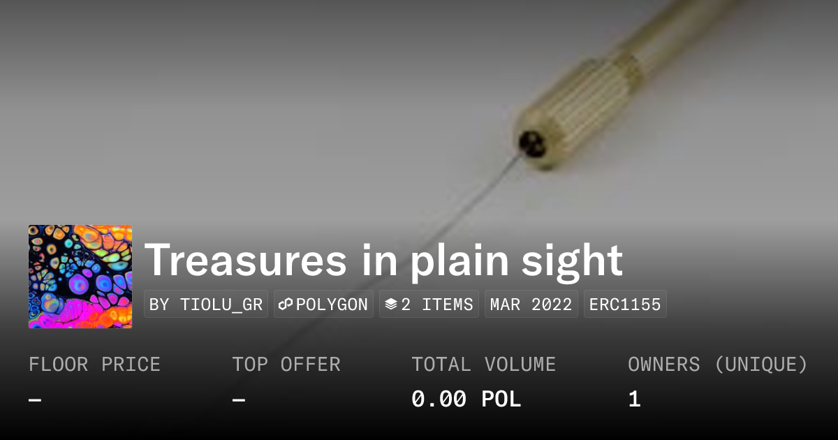 Treasures in plain sight - Collection | OpenSea