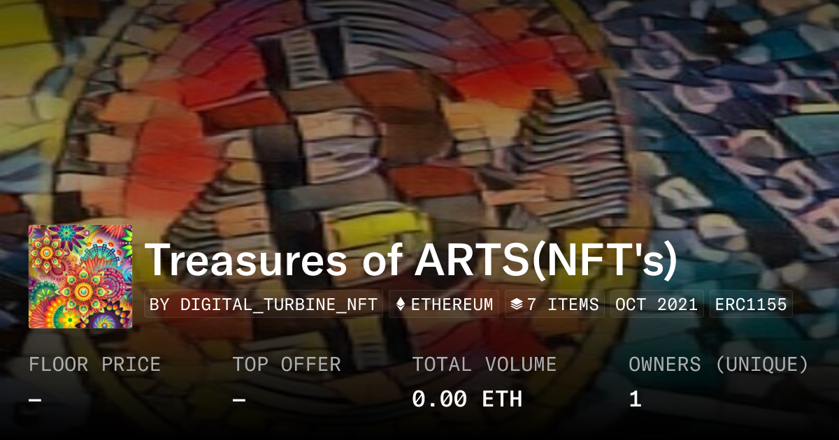 Treasures of ARTS(NFT's) - Collection | OpenSea