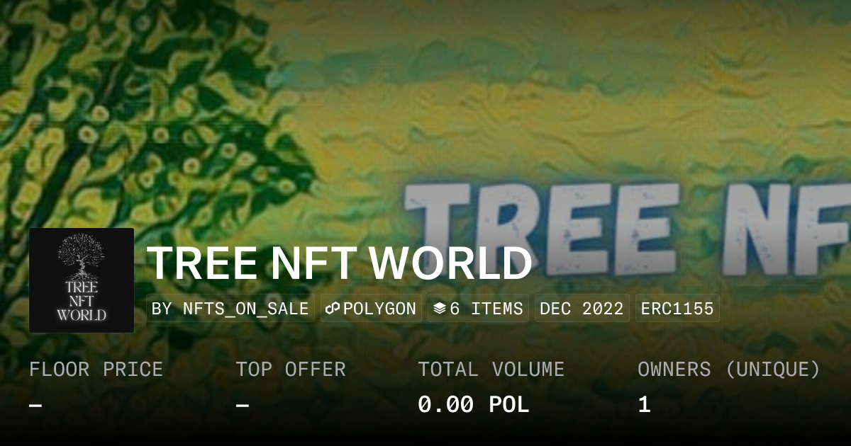 TREE NFT WORLD - Collection | OpenSea