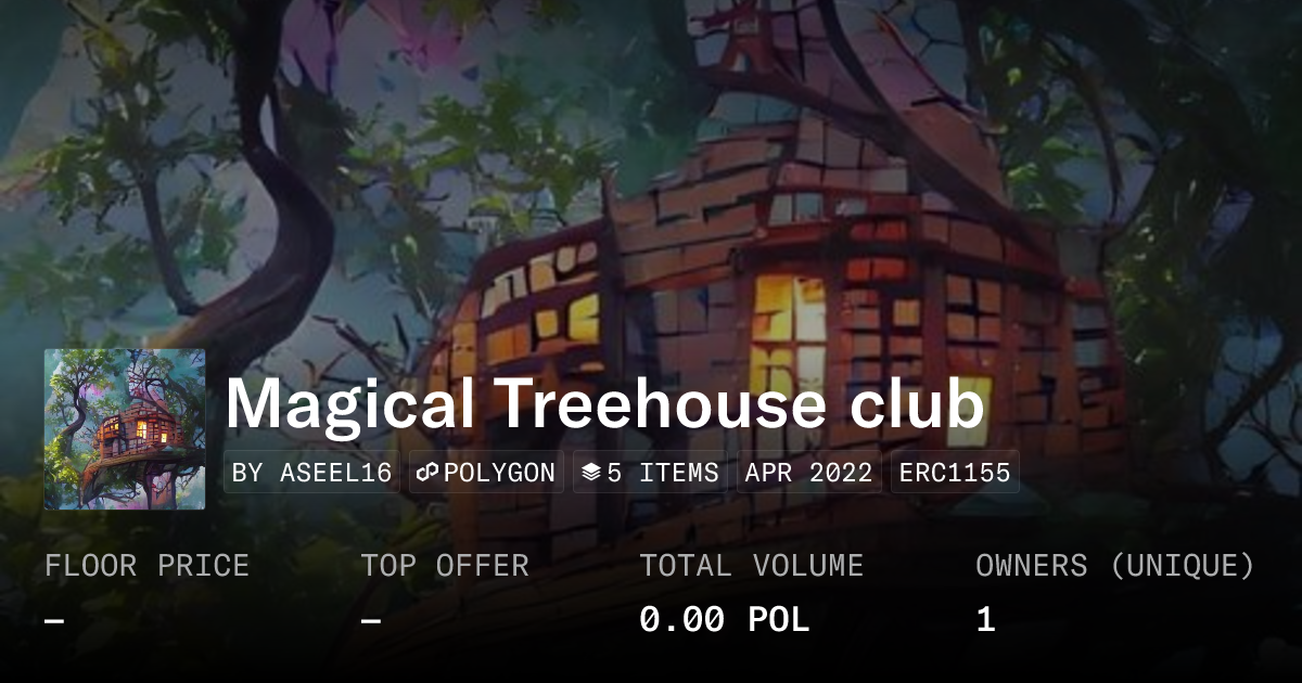 Magical Treehouse club - Collection | OpenSea