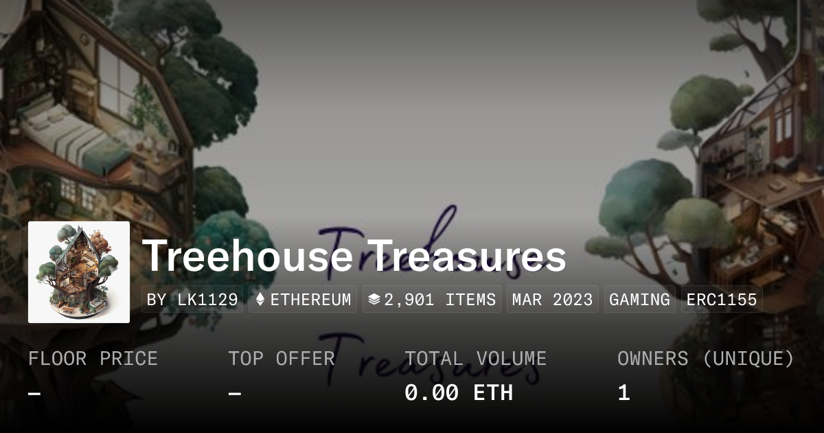 Treehouse Treasures - Collection | OpenSea