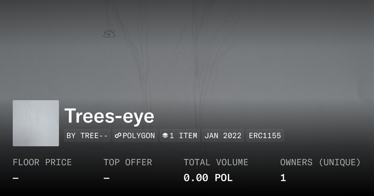 Trees-eye - Collection | OpenSea