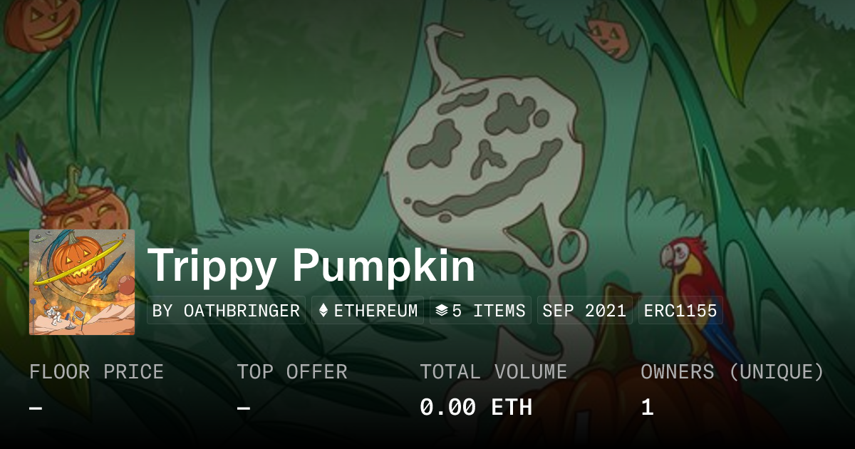 Trippy Pumpkin - Collection | OpenSea