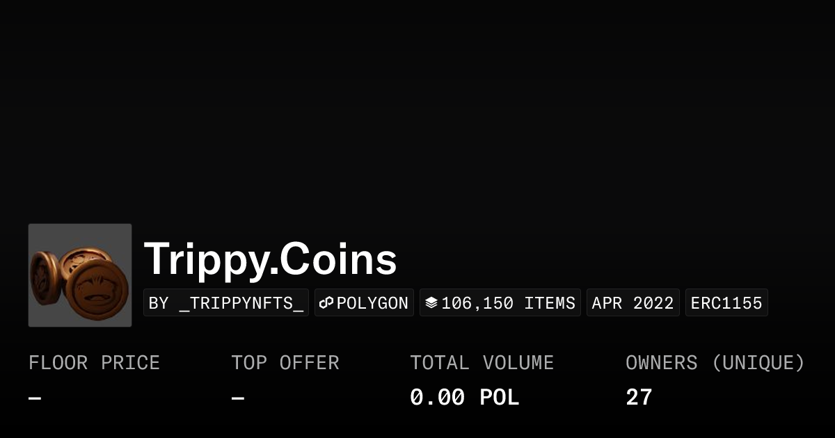 Trippy.Coins - Collection | OpenSea