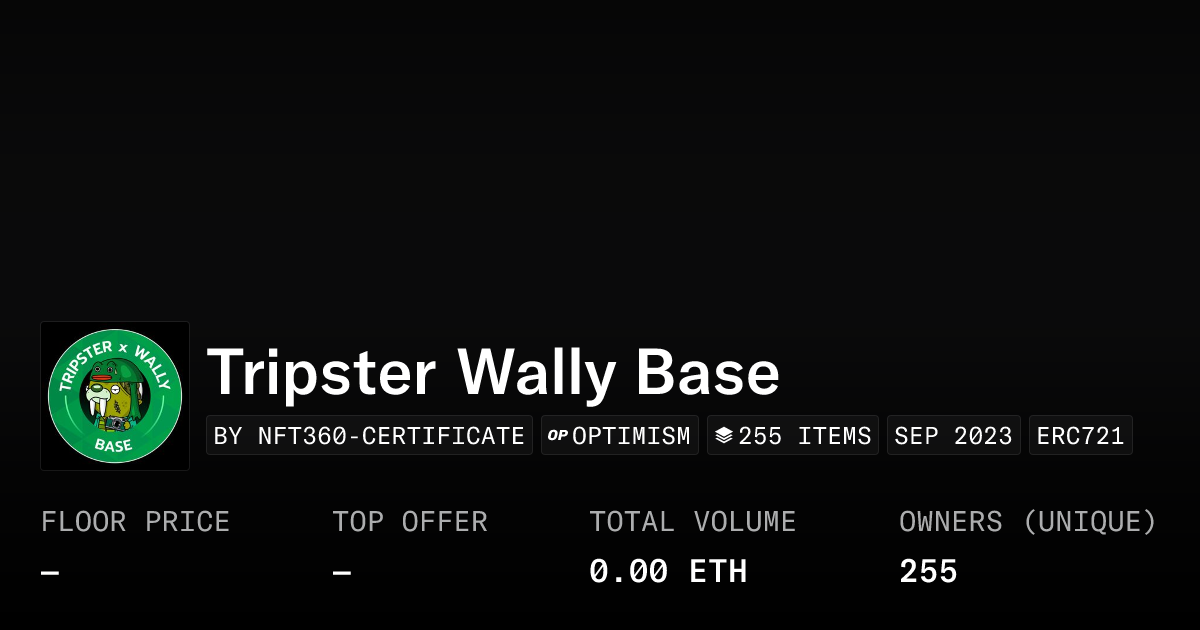 Tripster Wally Base - Collection | OpenSea