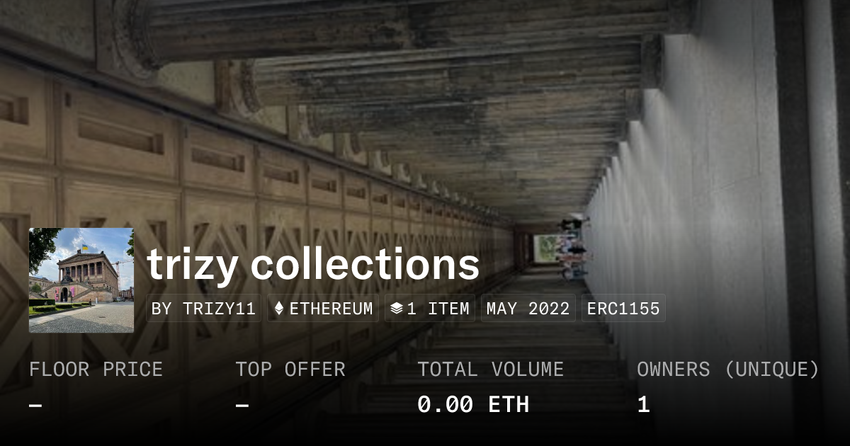trizy collections - Collection | OpenSea
