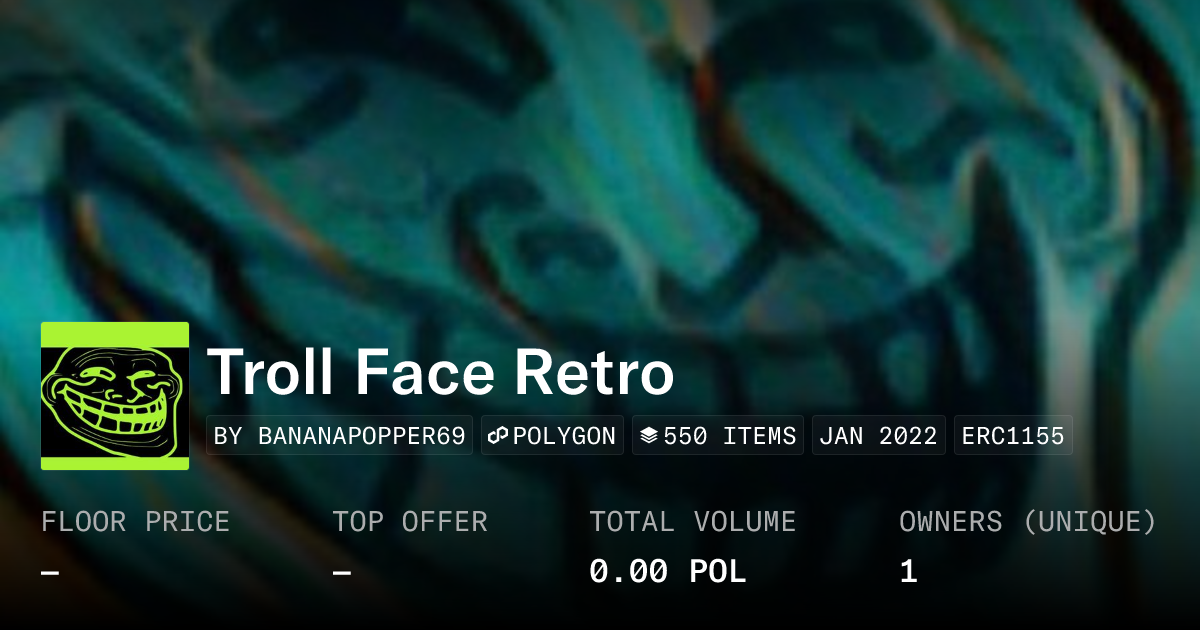 Troll Face Retro - Collection | OpenSea
