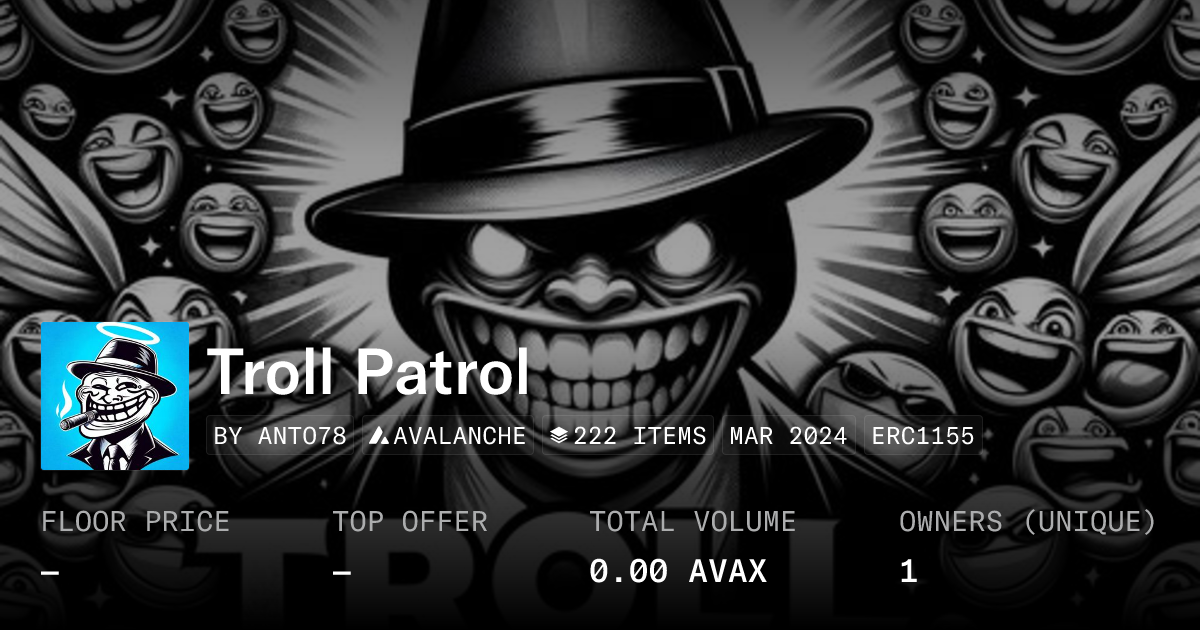 Troll Patrol - Collection | OpenSea