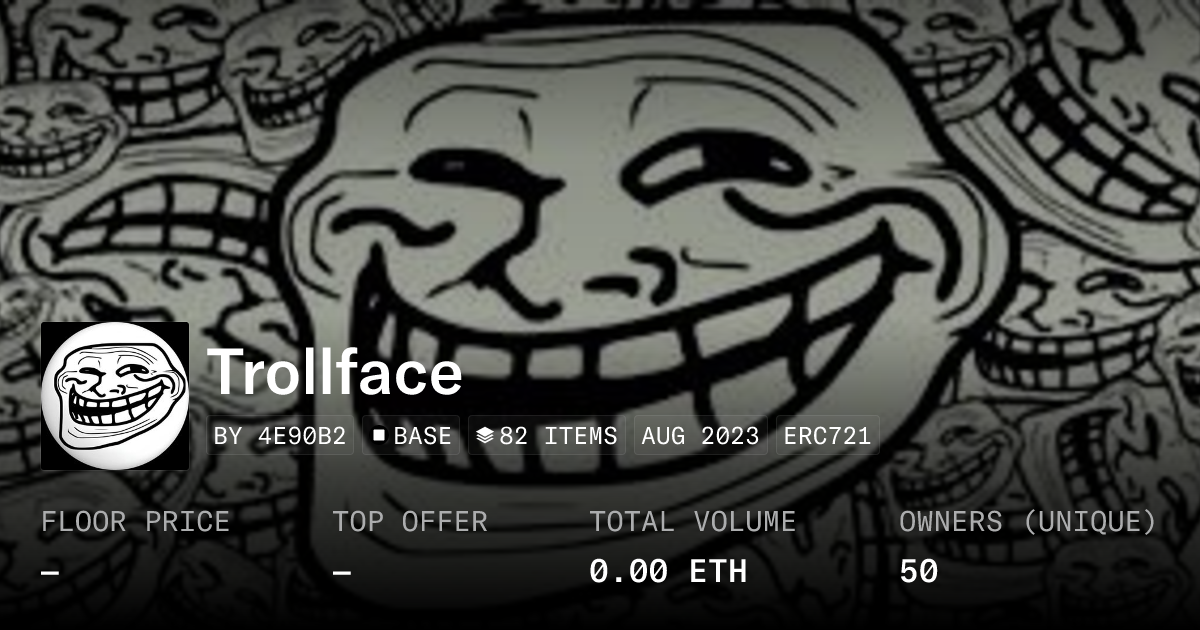 Trollface - Collection | OpenSea