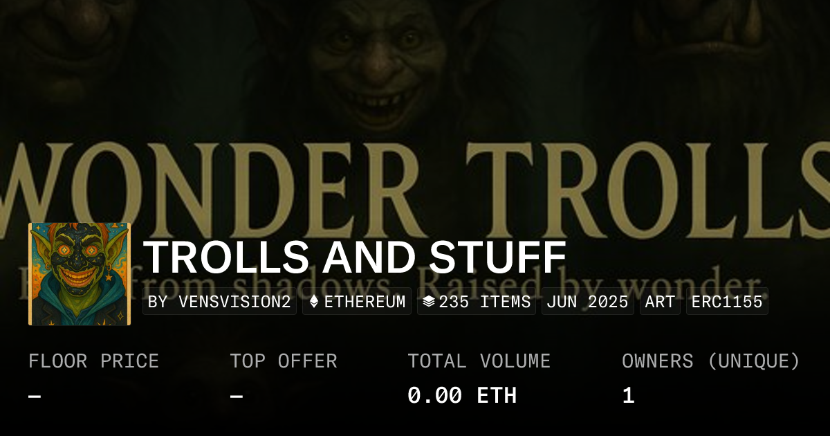 TROLLS AND STUFF - Collection | OpenSea