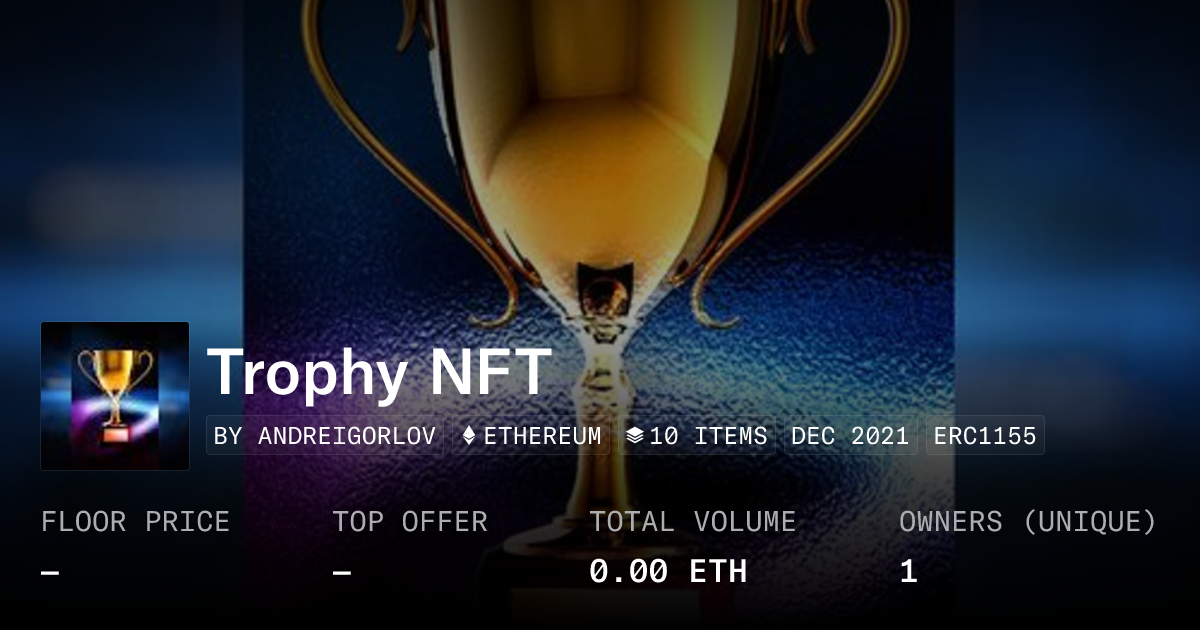 Trophy NFT - Collection | OpenSea