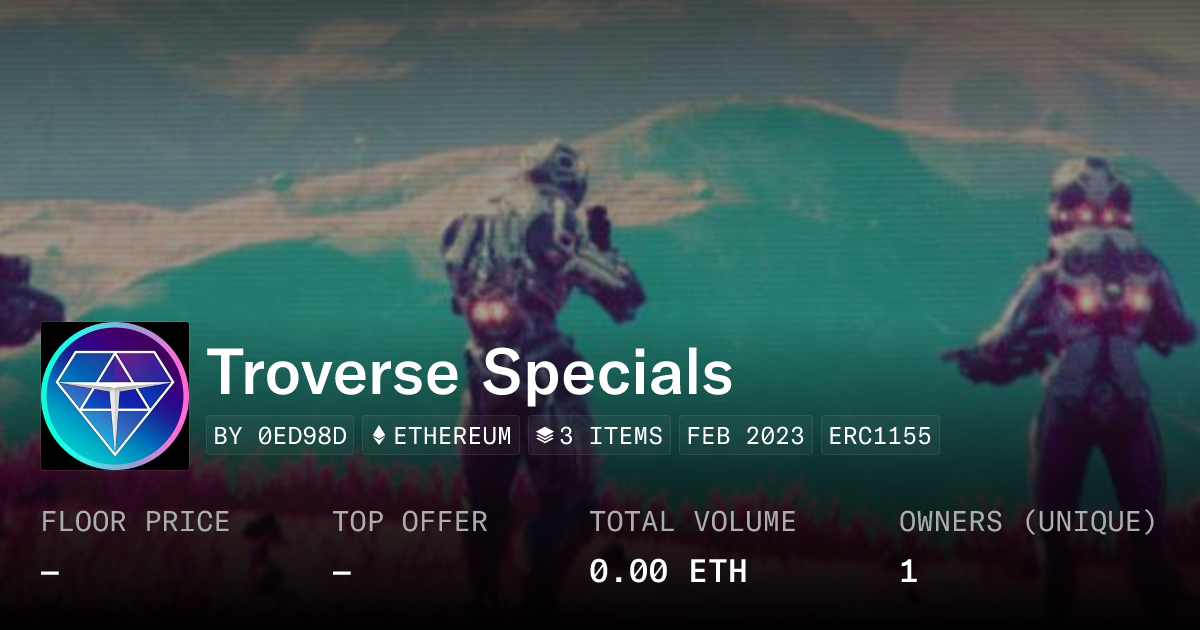 Troverse Specials - Collection | OpenSea