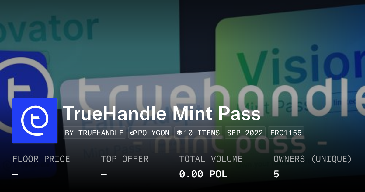 TrueHandle Mint Pass - Collection | OpenSea