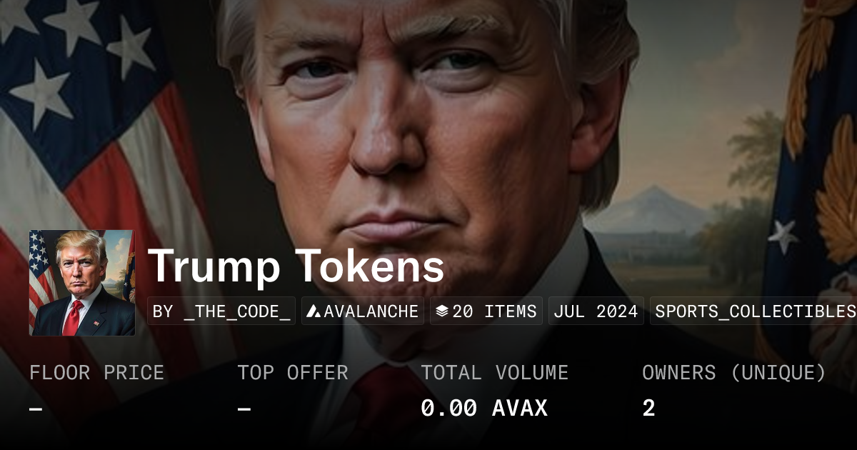 Trump Tokens - Collection | OpenSea