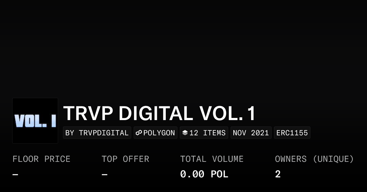 TRVP DIGITAL VOL. 1 - Collection | OpenSea